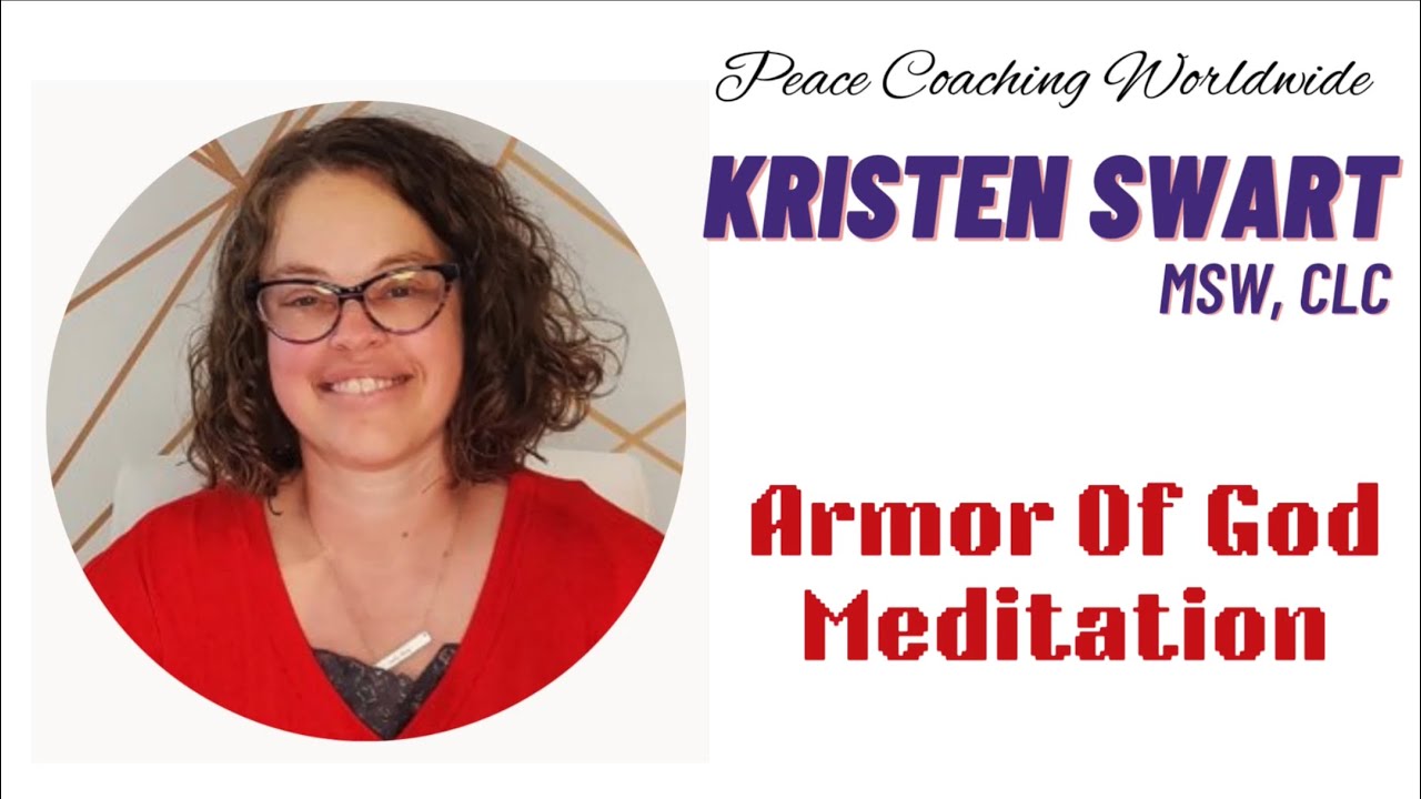 Armor Of God Meditation - Peace Coaching Worldwide